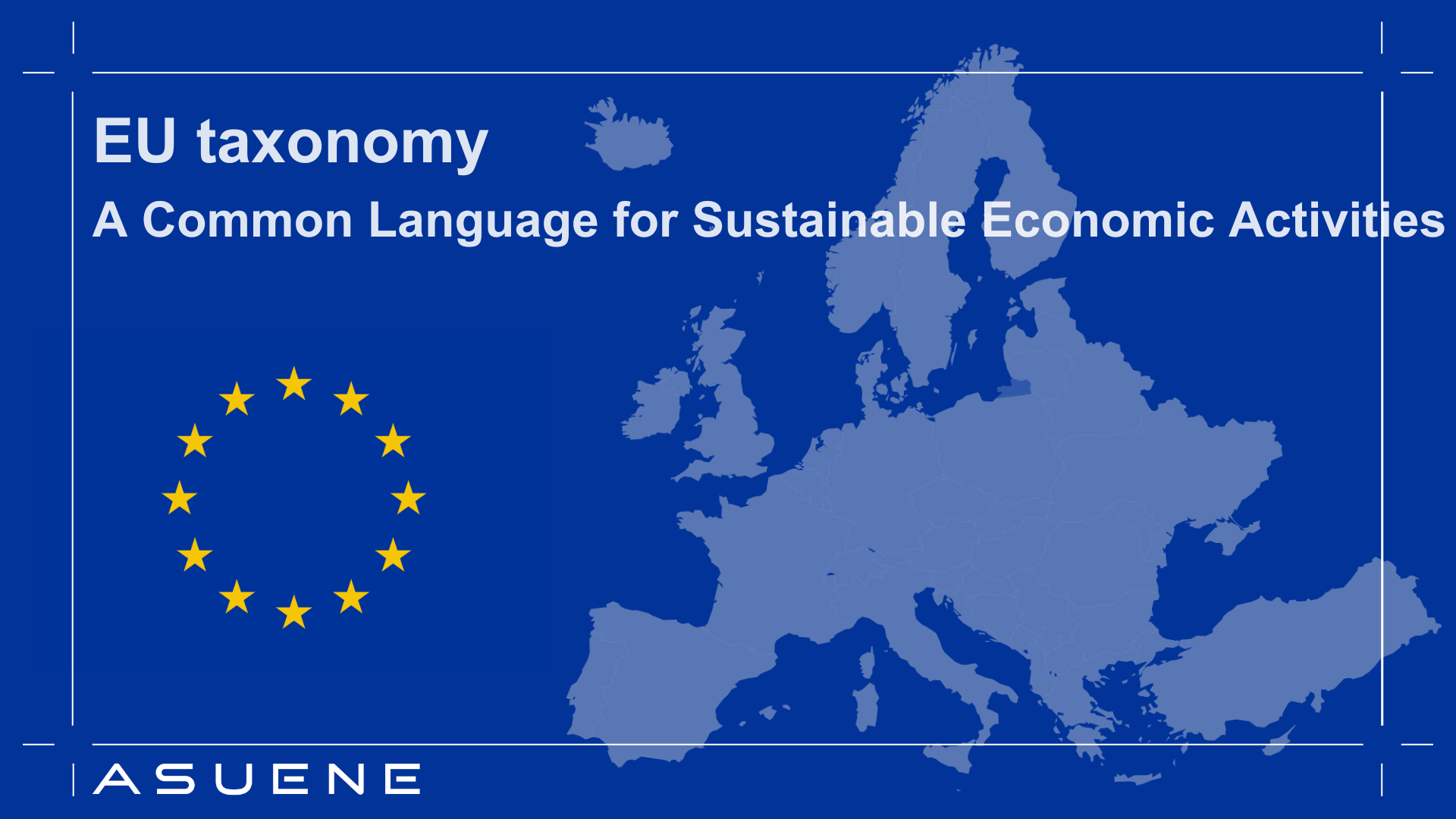 EU Taxonomy: A Common Language for Sustainable Economic Activities ...