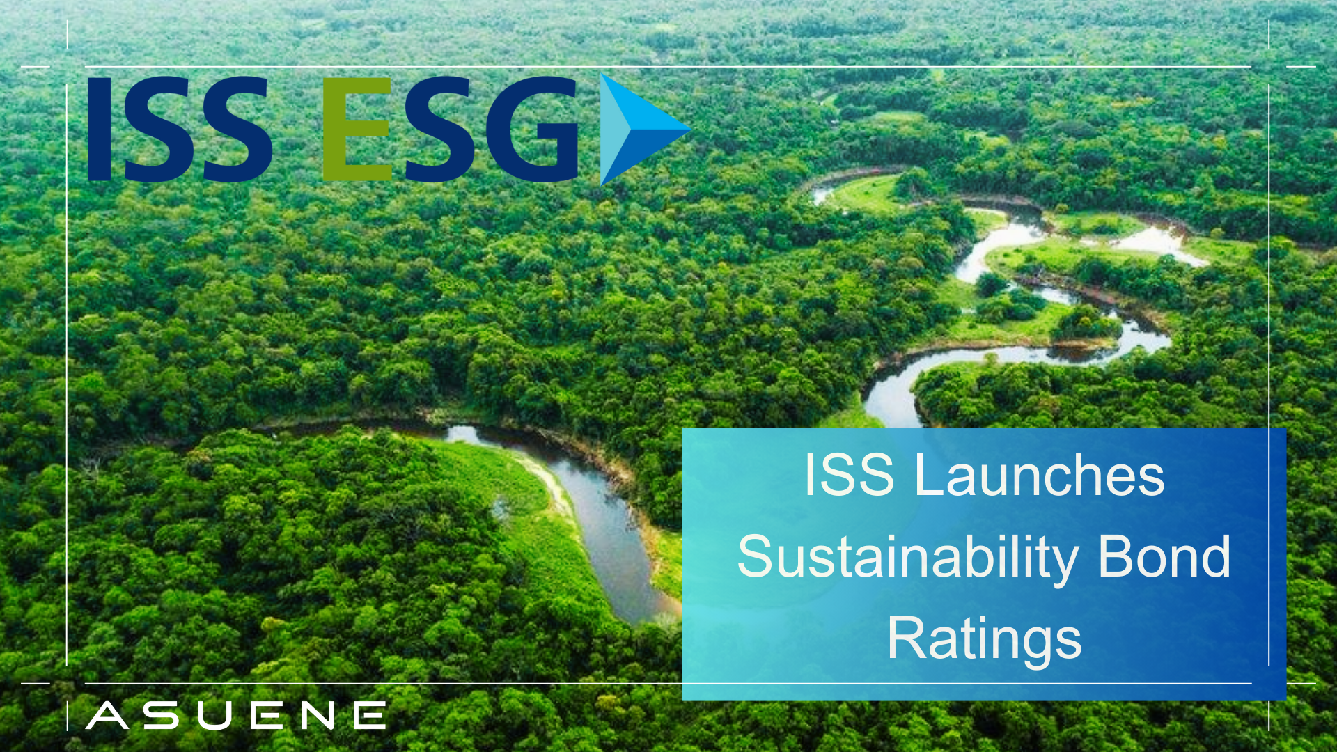 ISS Launches Sustainability Bond Ratings: A New Benchmark for ESG Debt ...