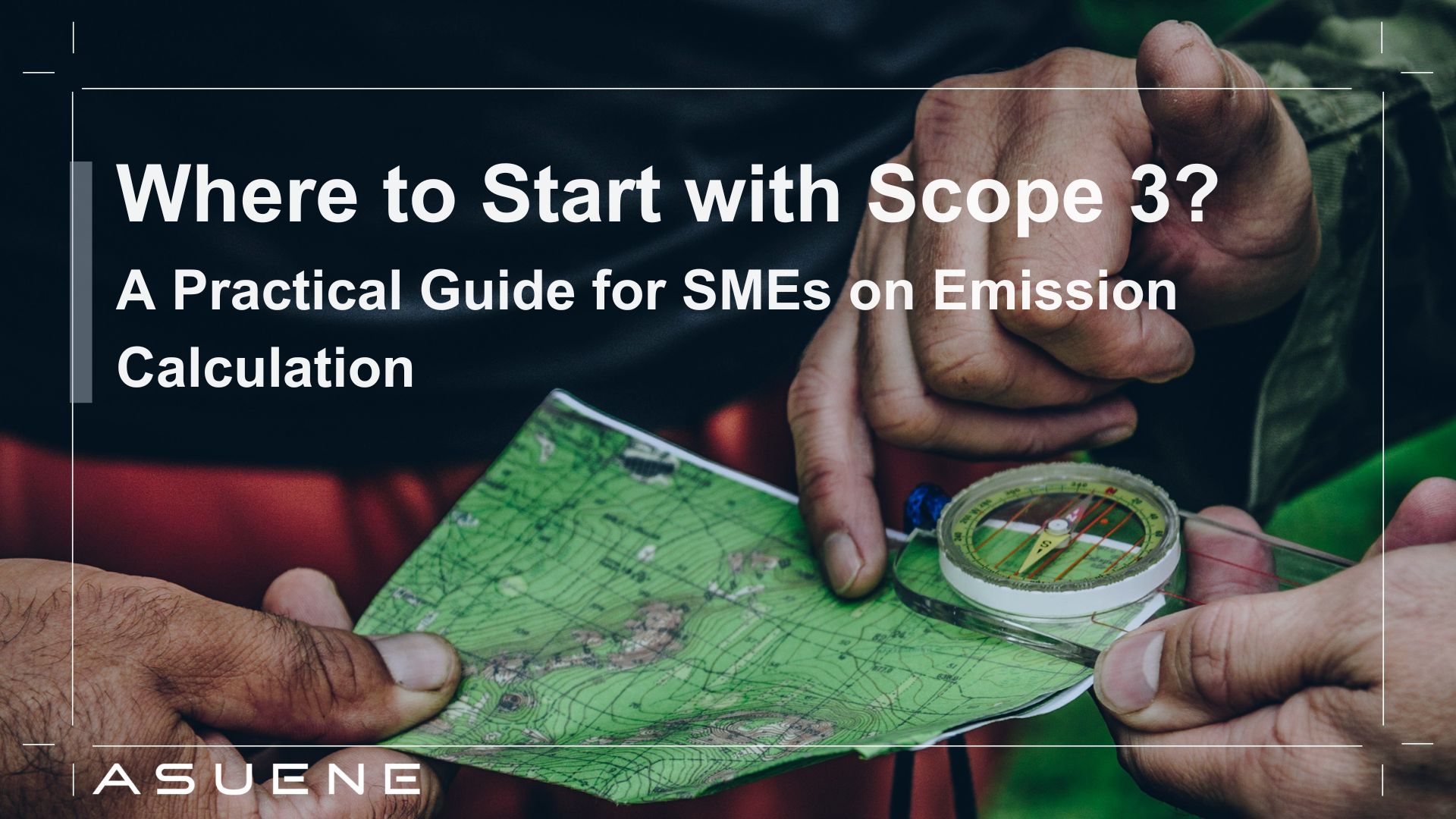 Where to Start with Scope 3? A Practical Guide for SMEs on Emission Calculation | Blog | ASUENE ...