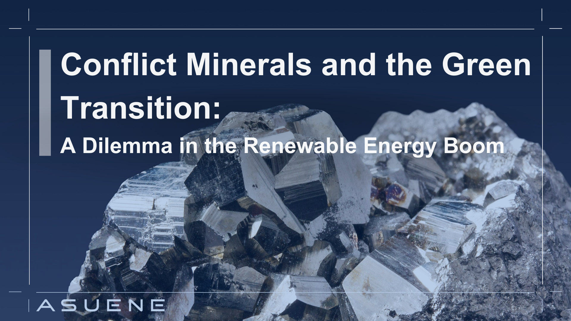 Conflict Minerals and the Green Transition: A Dilemma in the Renewable ...