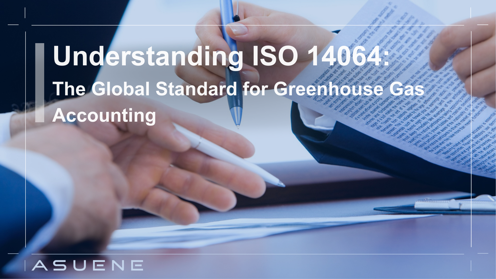 Understanding ISO 14064: The Global Standard for Greenhouse Gas ...