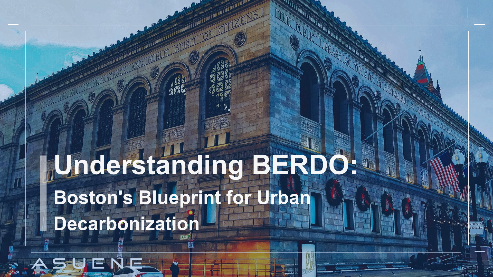 Understanding BERDO: Boston’s Blueprint for Urban Decarbonization ...