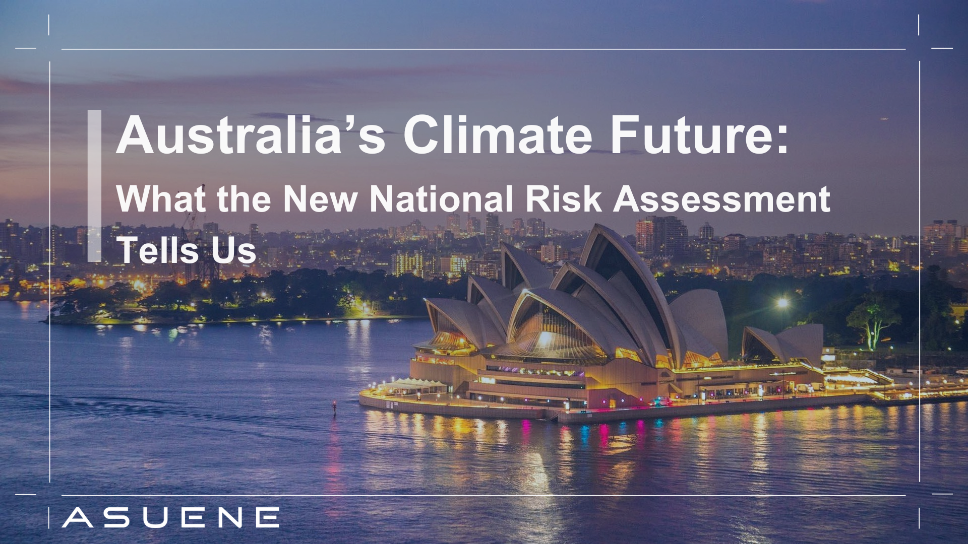 Australia’s Climate Future: What the New National Climate Risk ...