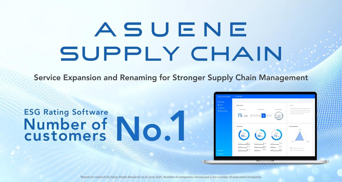 ASUENE’s “ASUENE ESG” Achieves Japan’s No.1 Adoption for the second Consecutive Year; Advancing ...