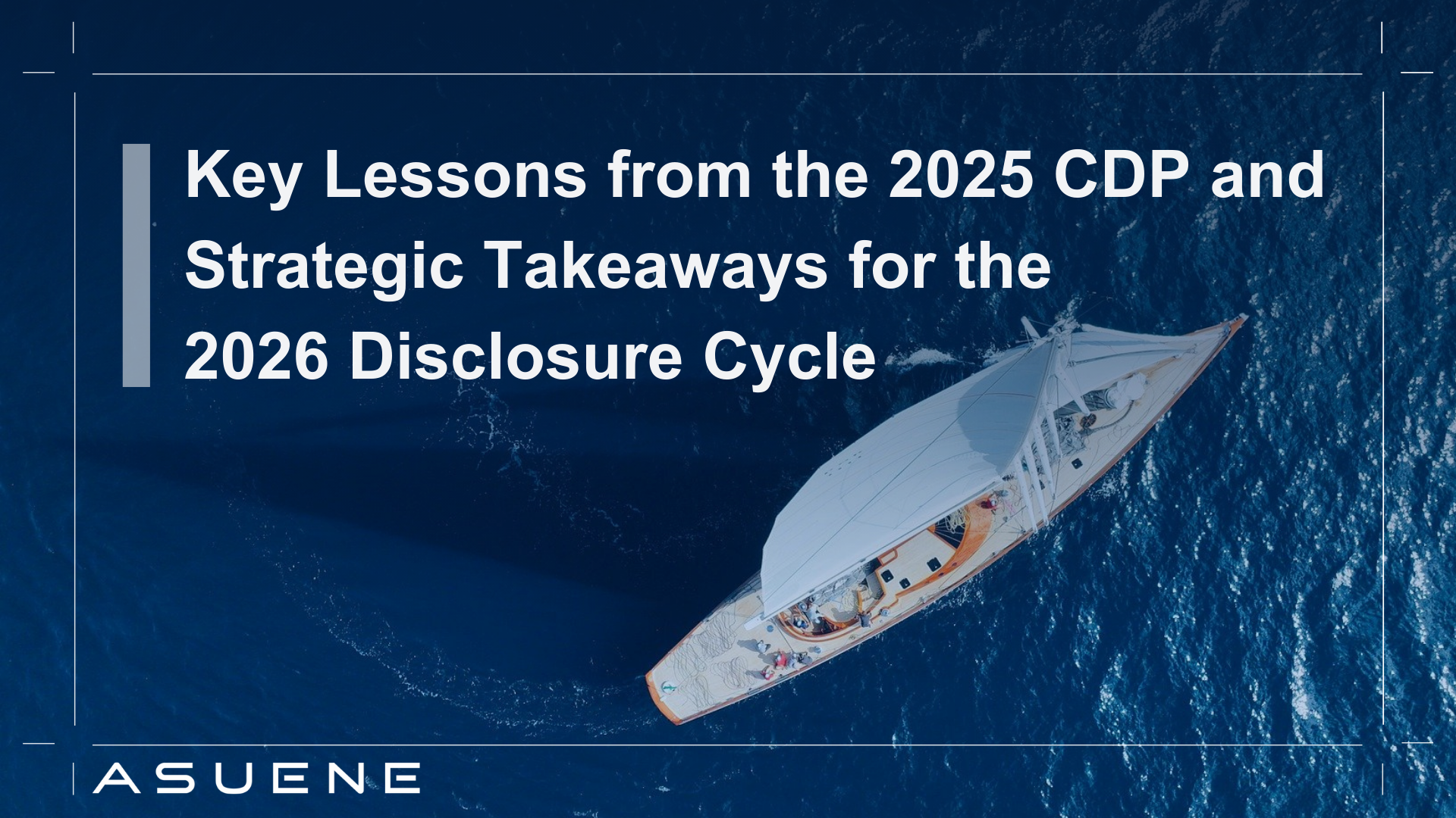 Key Lessons from the 2025 CDP and Strategic Takeaways for the 2026 ...