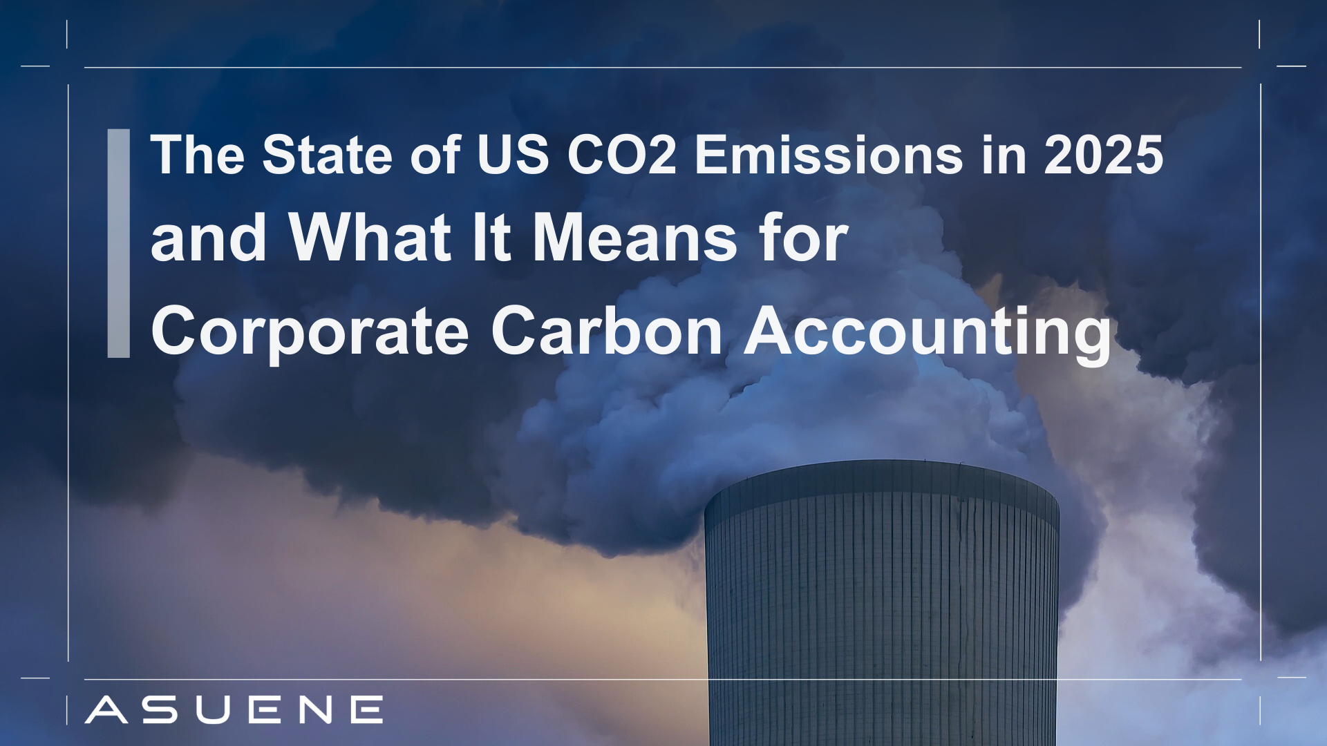 The State of US CO2 Emissions in 2025 and What It Means for Corporate ...